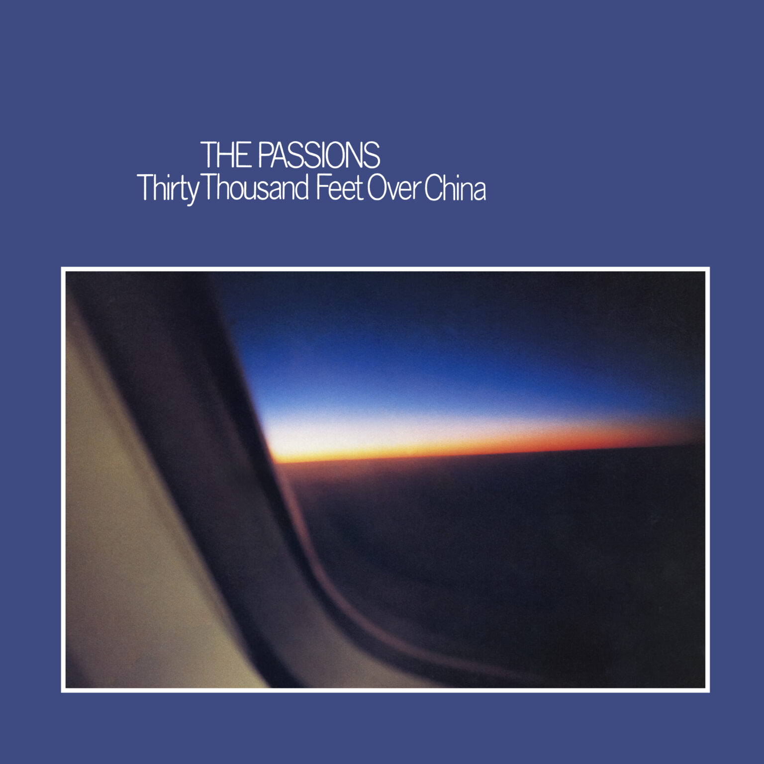 The Passions Thirty Thousand Feet Over China - Music on CD
